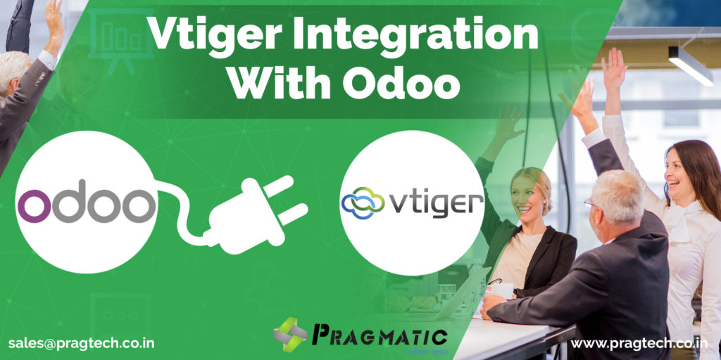 Odoo vtiger | vtiger Odoo Integration | Pragmatic Blog