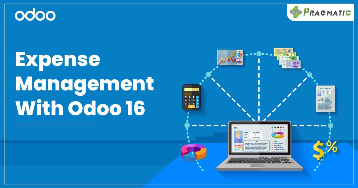 Expense Management With Odoo 16 - Pragmatic Techsoft