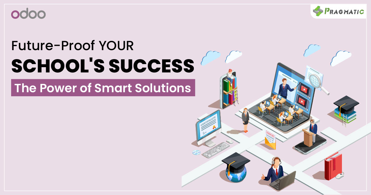 Streamline Your School's Operations with Smart Solutions and Business ...
