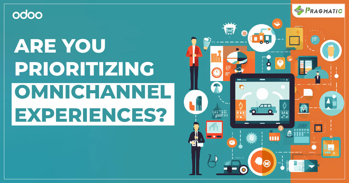 Why is Creating a Seamless Omnichannel Customer Experience Essential? - Pragmatic Techsoft