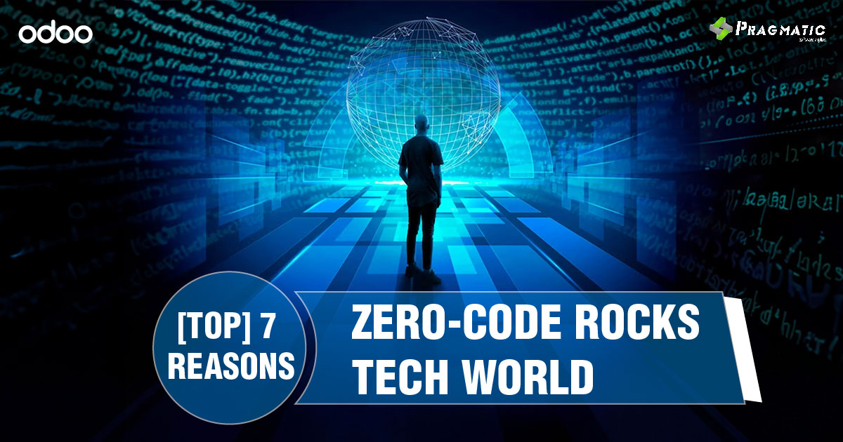 Top-7-Reasons-Zero-Code-Rocks-Tech-World-01-1 - Pragmatic Techsoft