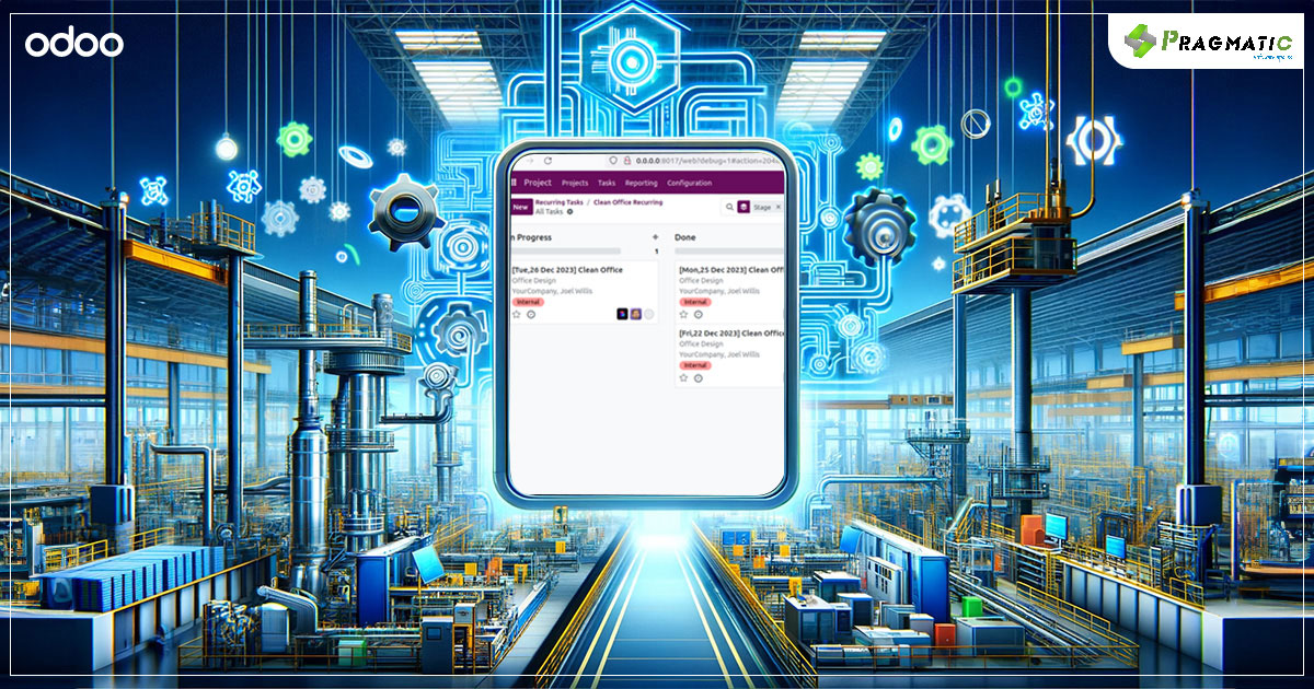 How Can Odoo 17's Recurrent Task Feature Streamline Manufacturing Processes? - Pragmatic Techsoft