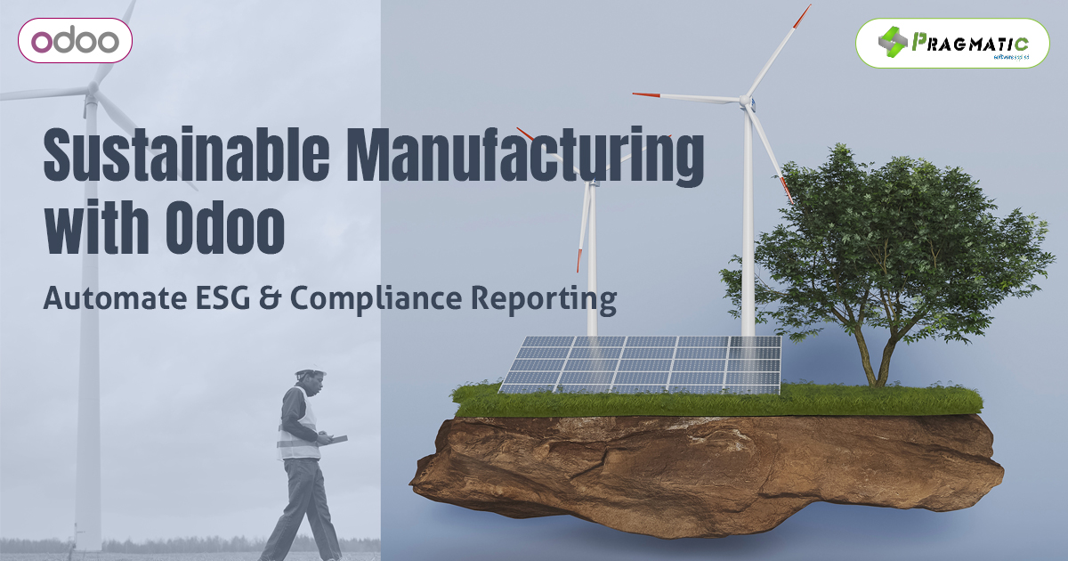 Sustainable Manufacturing with Odoo: Automate ESG & Compliance ...