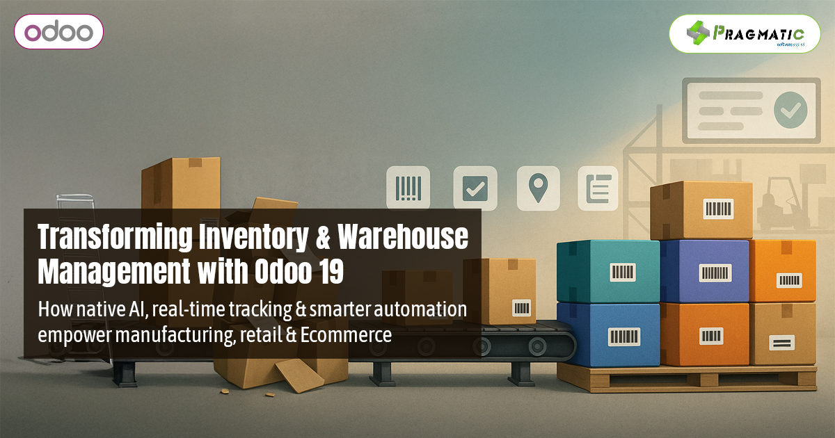 Transform Inventory & Warehouse Management with Odoo 19 | AI & Real-time Tracking for ...