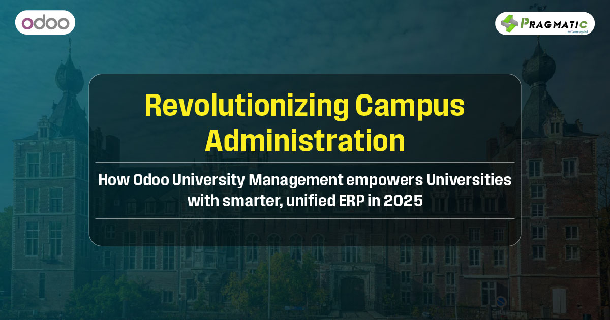 Revolutionizing Campus Administration | How Odoo University Management empowers Universities ...